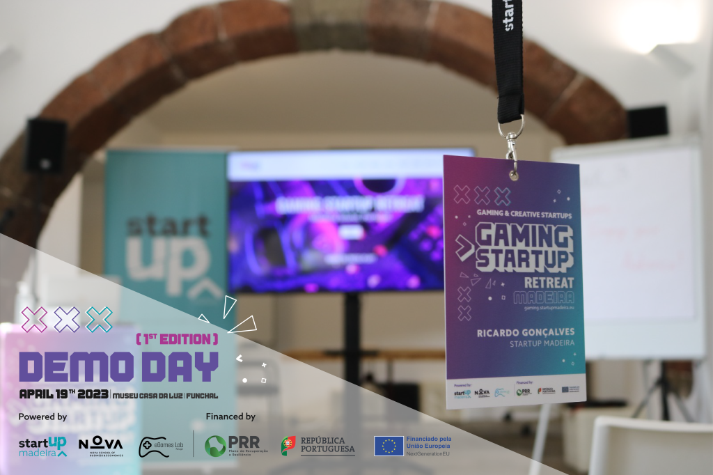 Gaming Startup Retreat | 1st > Demo Day - Startup Madeira